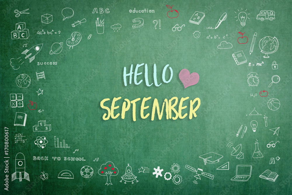 Hello September greeting on green school teacher's chalkboard with ...