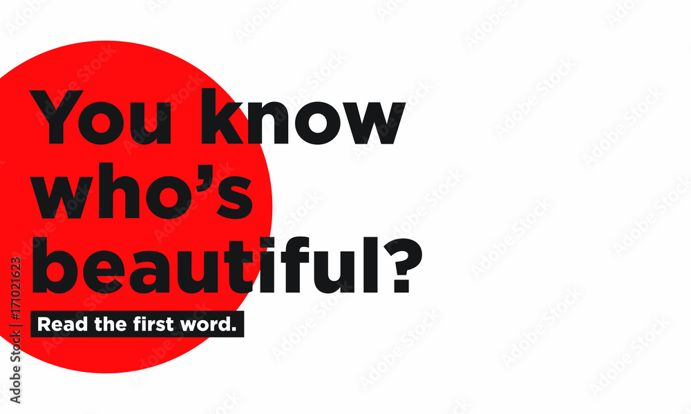 You Know Who's beautiful? Read The First Word (Motivational Quote ...