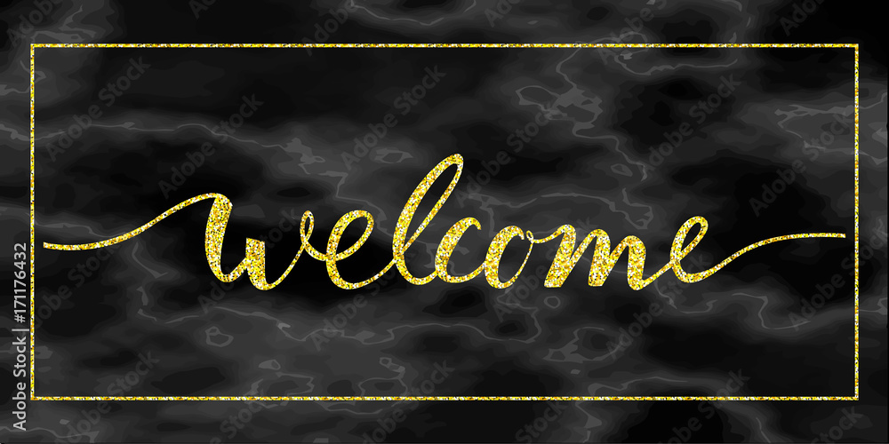 welcome gold lettering on black marble. Modern calligraphy style ...