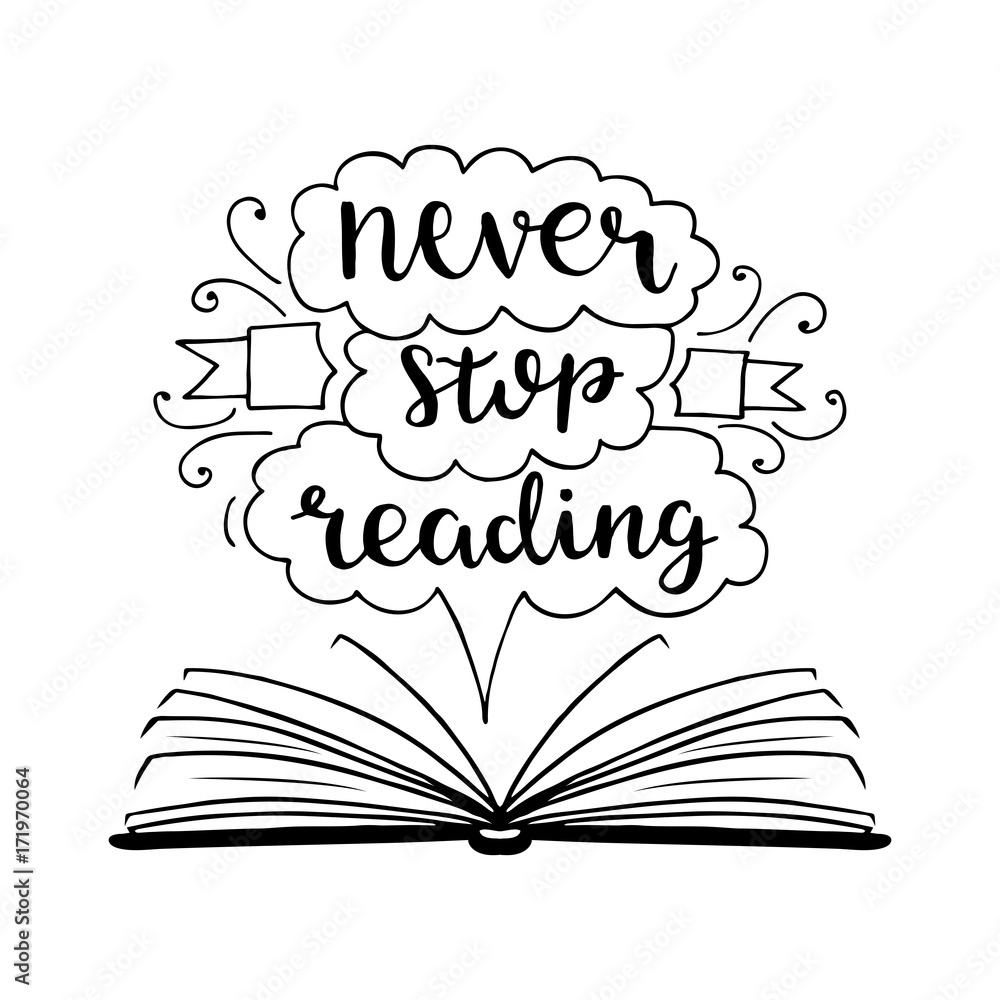 Never stop reading. Vector motivation illustration about book Stock ...