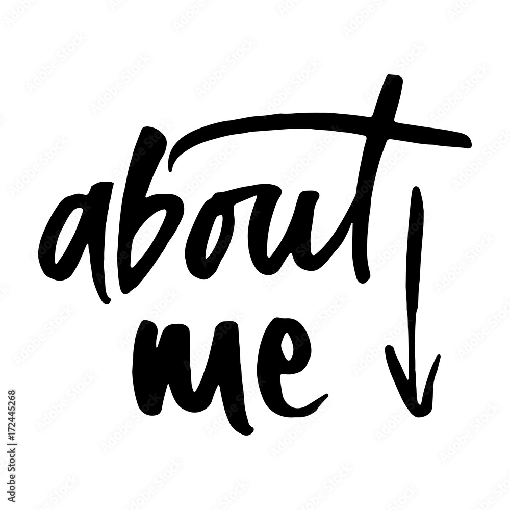 Hand drawn word -About me . Lettering design for posters, t-shirts ...