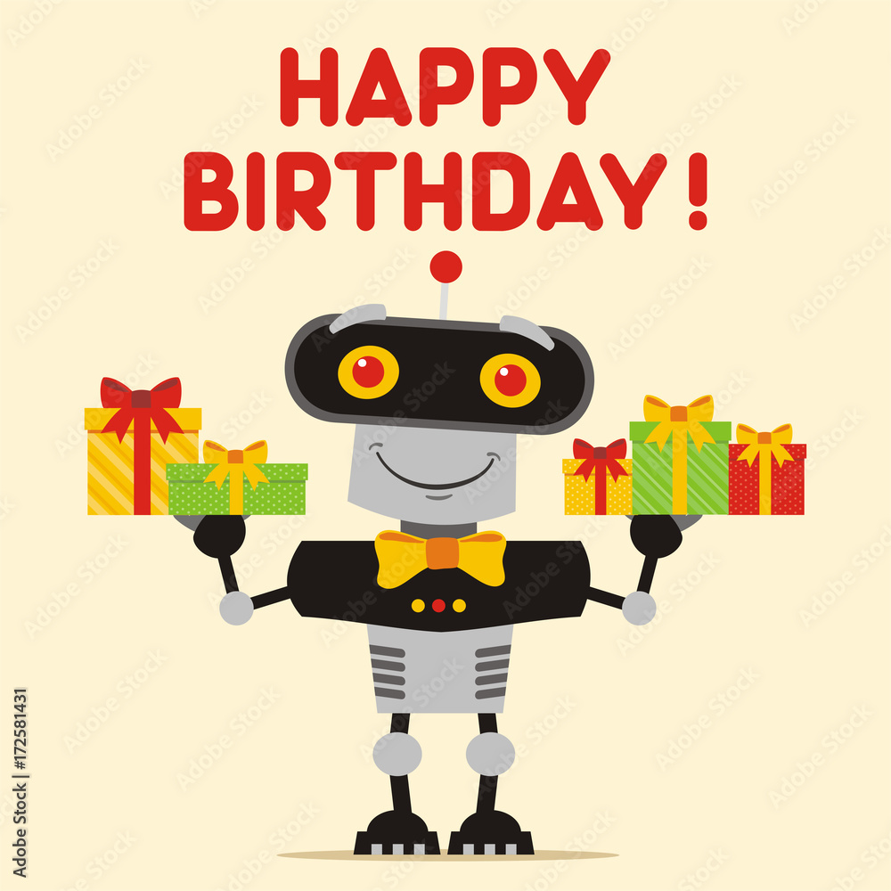 Happy birthday! Greeting card or banner with robot in cartoon style ...