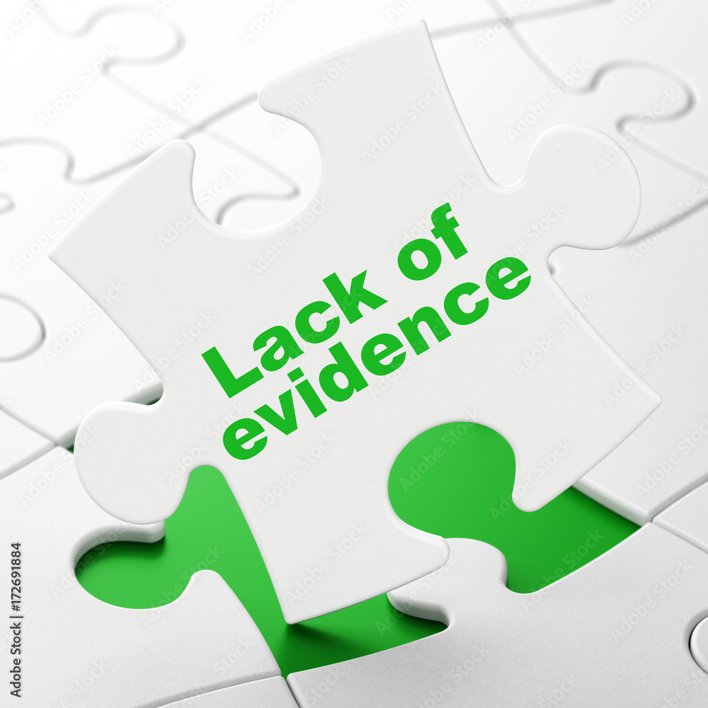 Lack Of Evidence
