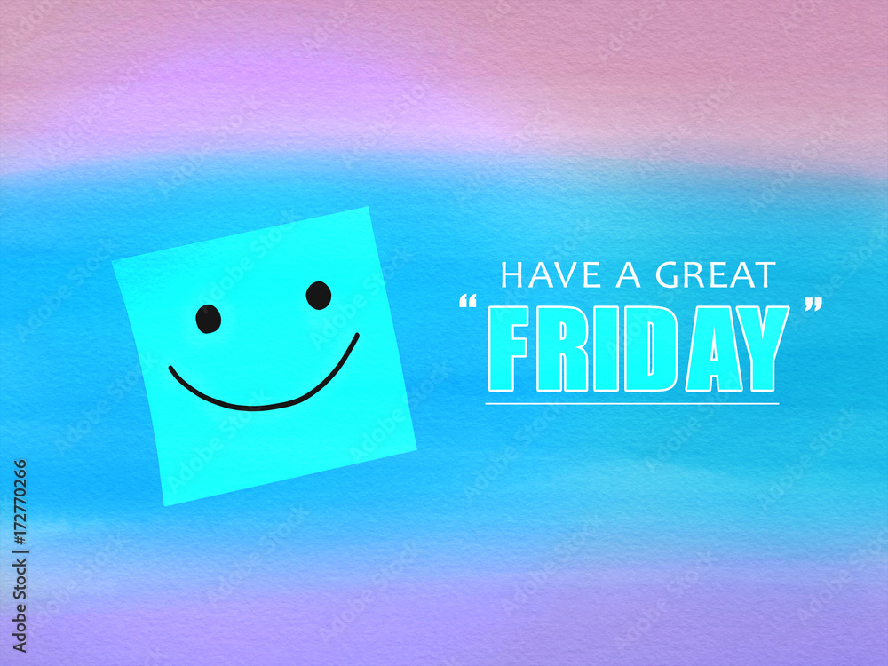 Have A Great Friday