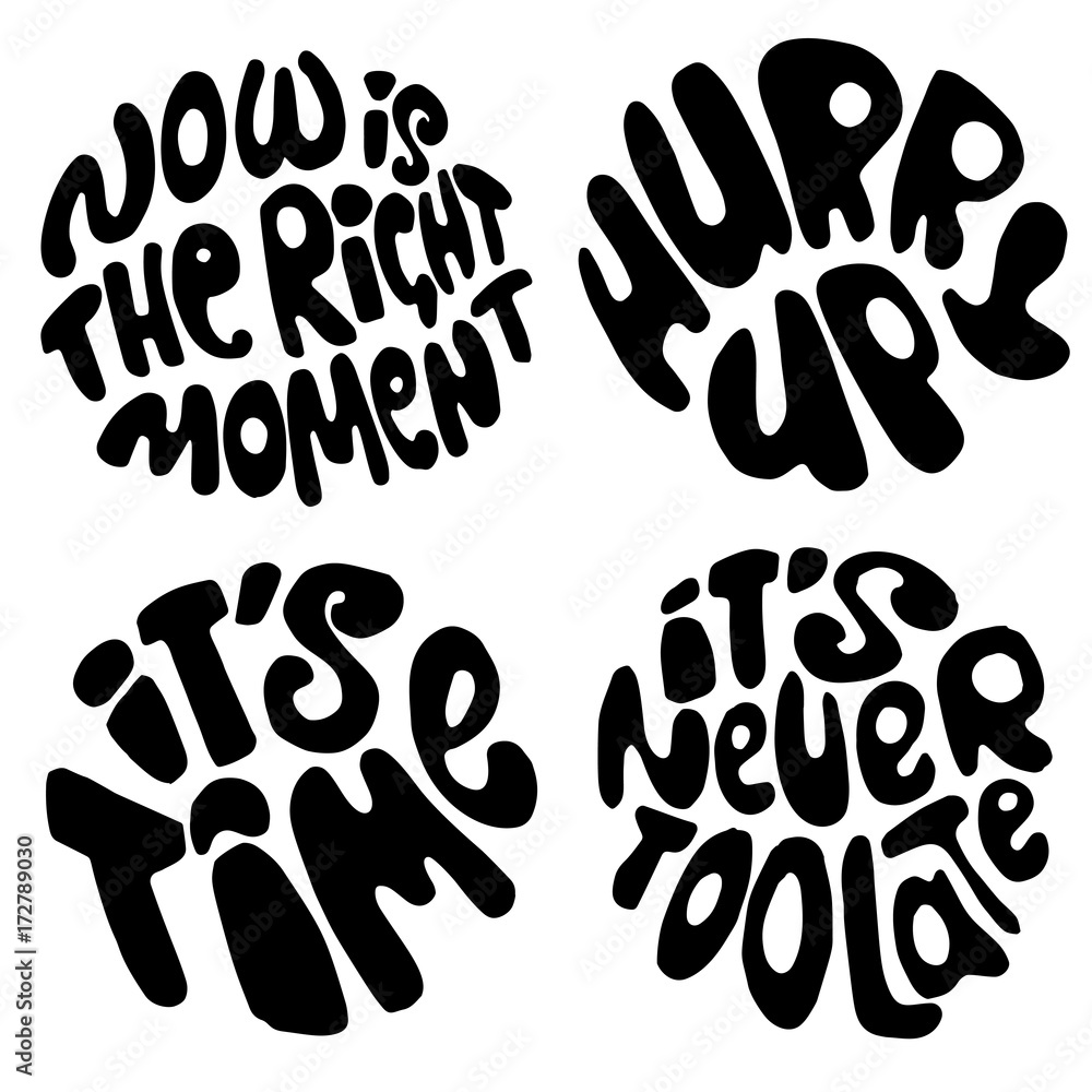 Time lettering. Motivation quotes about time and to do lists. circle ...