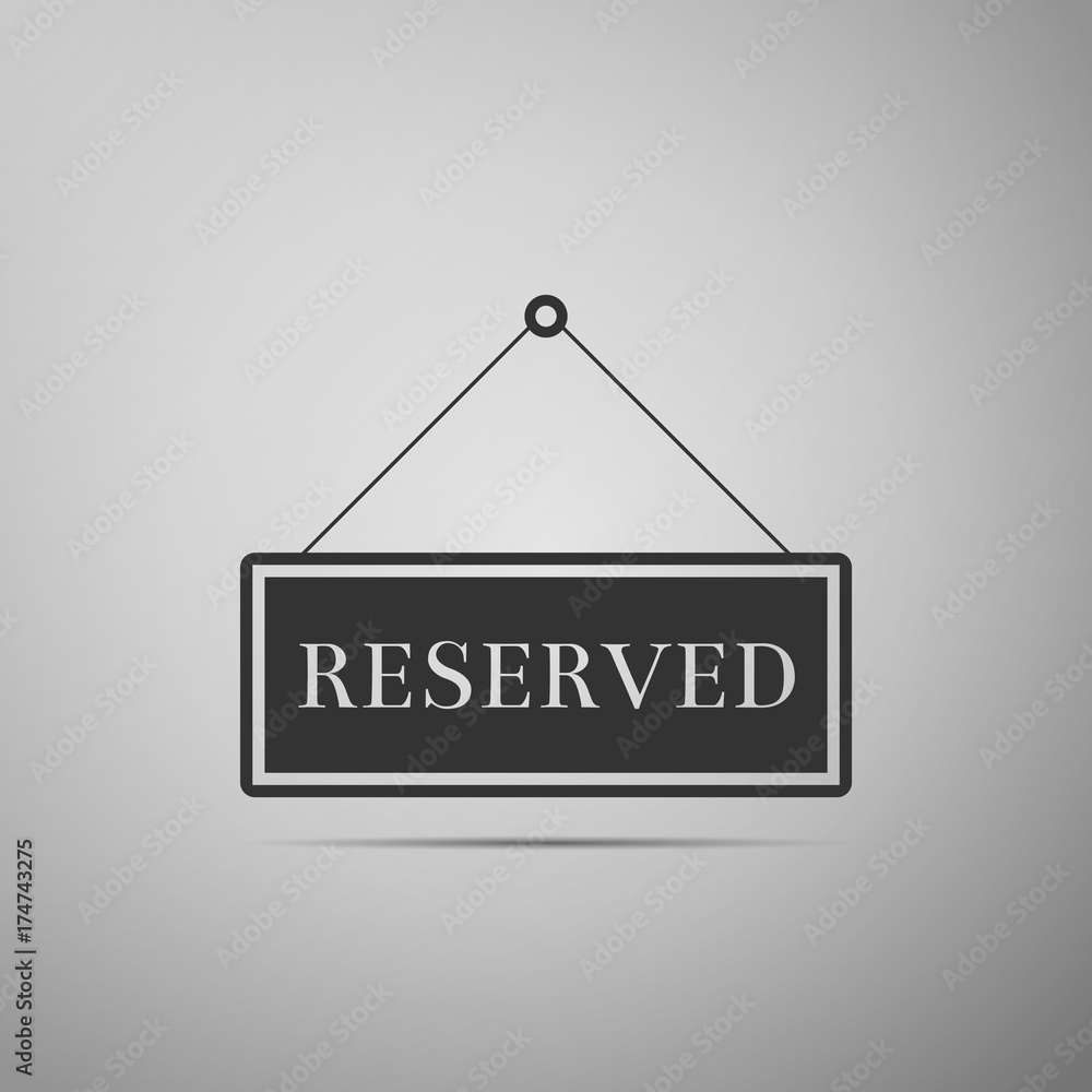 Reserved sign icon isolated on grey background. Flat design. Vector ...