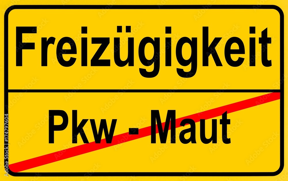 City limits sign with the words Freizuegigkeit and Pkw - Maut, German ...