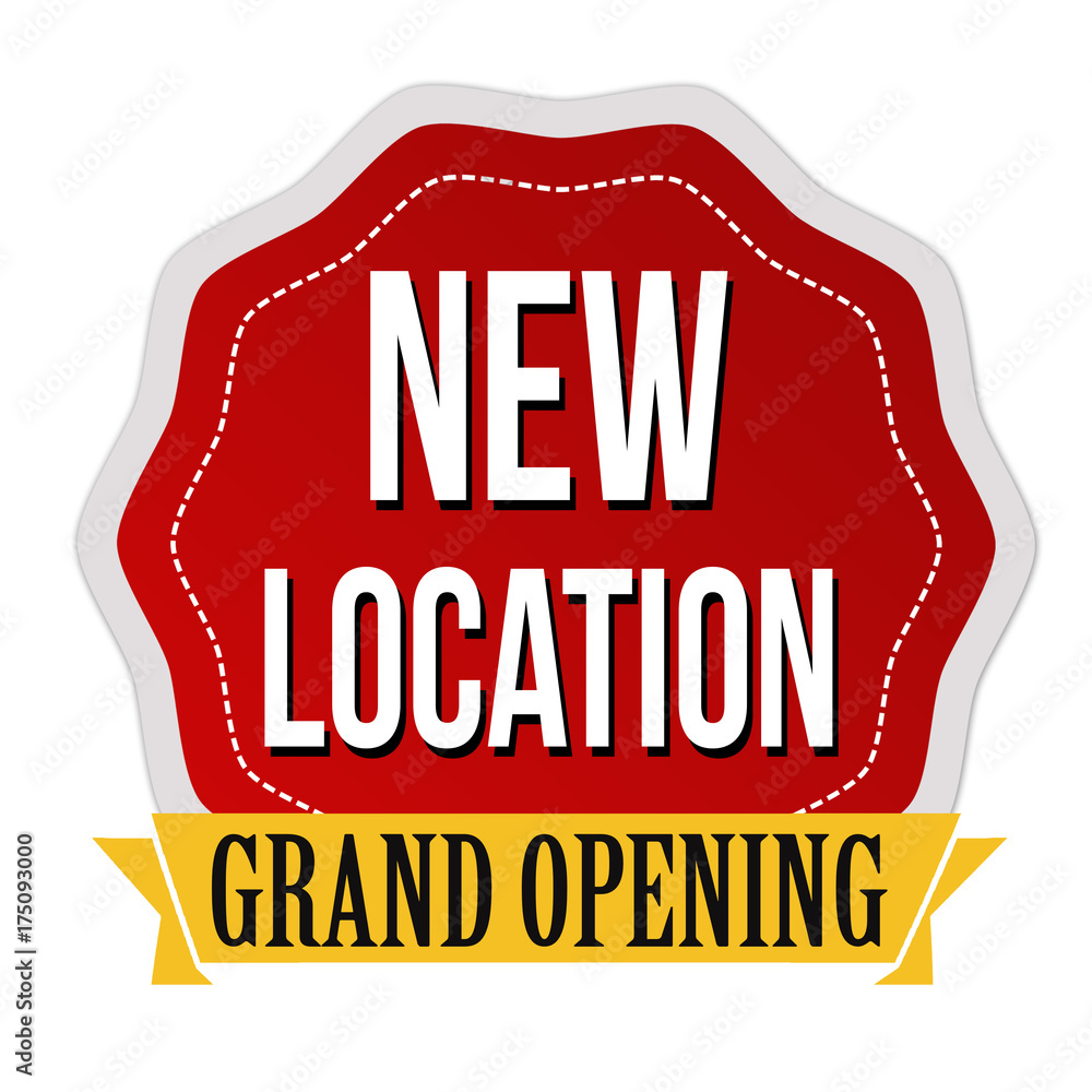New location, grand opening sticker or label Stock Vector | Adobe Stock