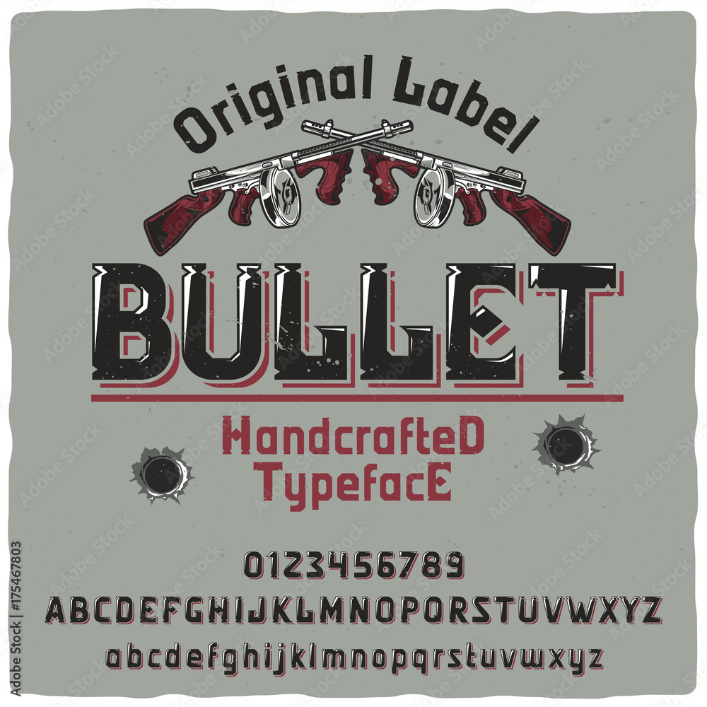 Vintage label typeface named "Bullet". Good handcrafted font for any ...