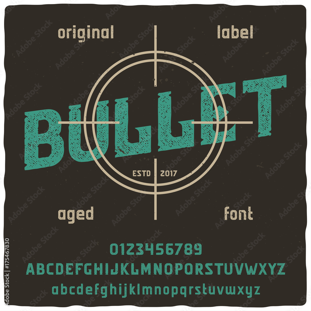 Vintage label typeface named "Bullet". Good handcrafted font for any ...