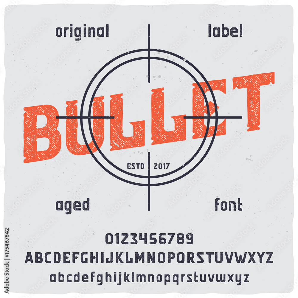 Vintage label typeface named "Bullet". Good handcrafted font for any ...