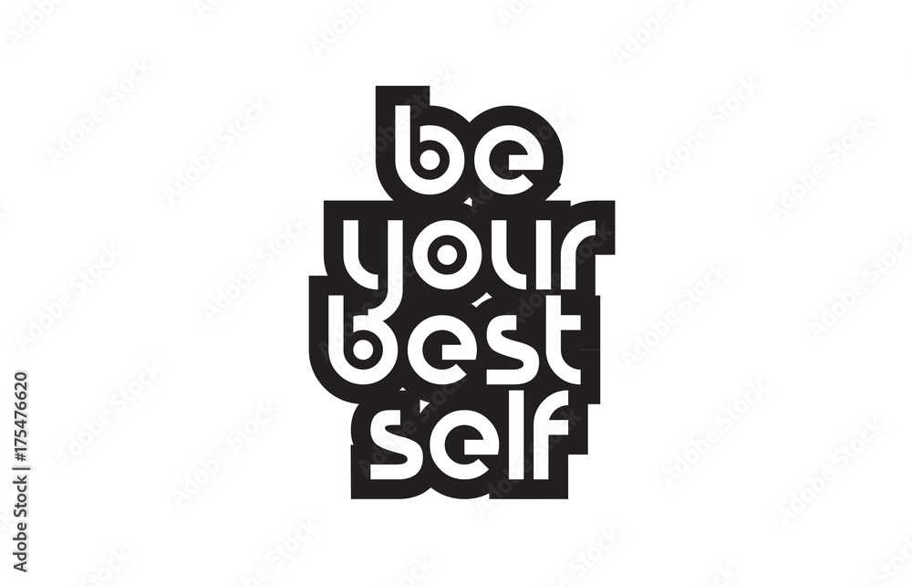 Bold text be your best self inspiring quotes text typography design ...