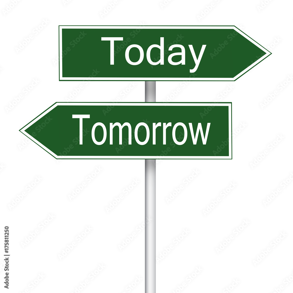 Tomorrow Sign