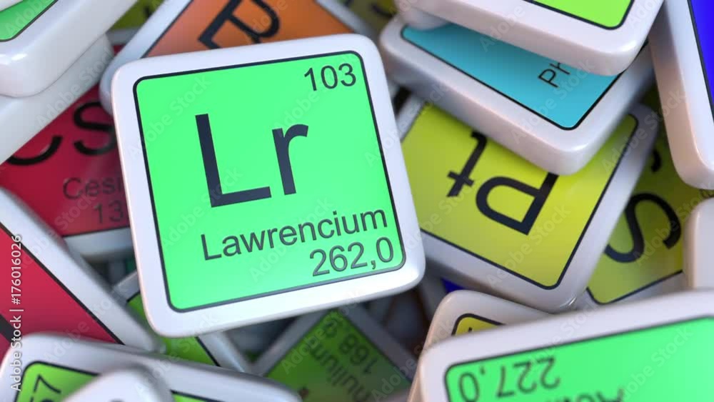 Lawrencium Lr block on the pile of periodic table of the chemical ...