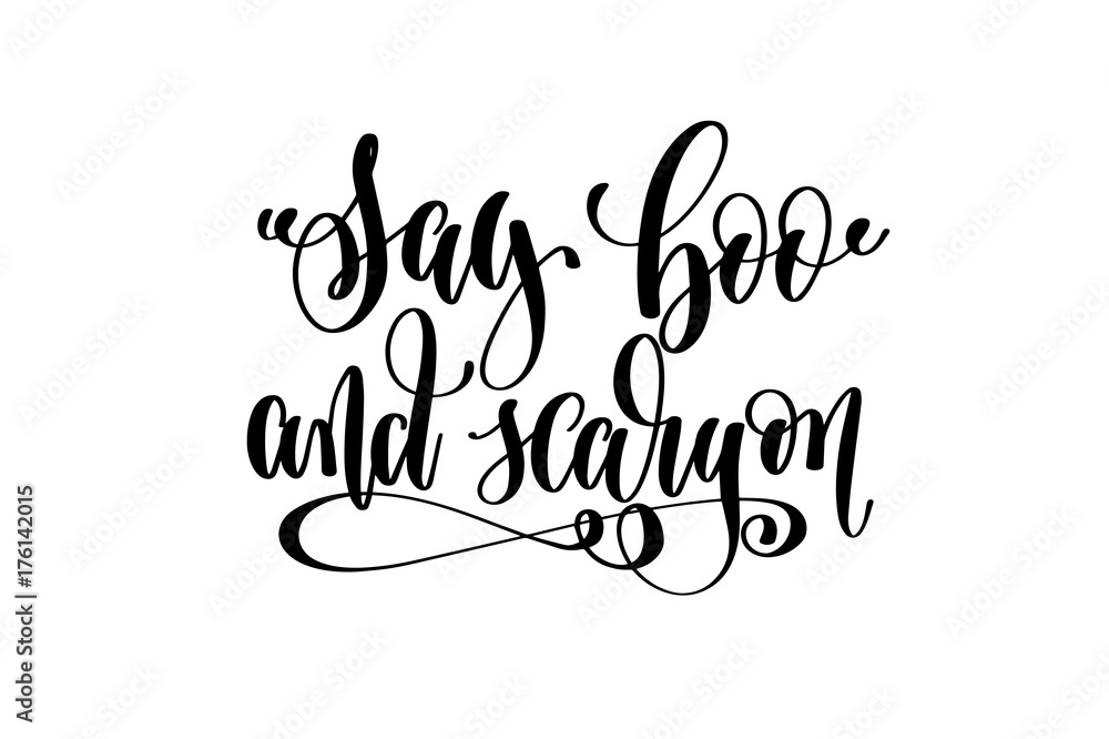 say boo and scary on hand lettering inscription quote to witch p Stock ...