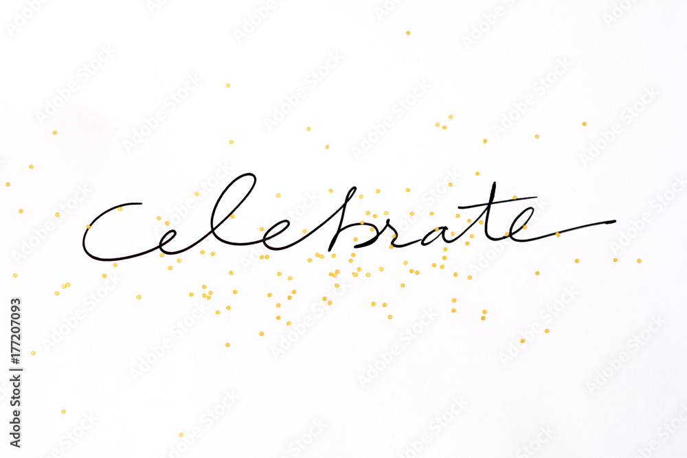Celebrate Handwritten Letterform Stock Photo | Adobe Stock