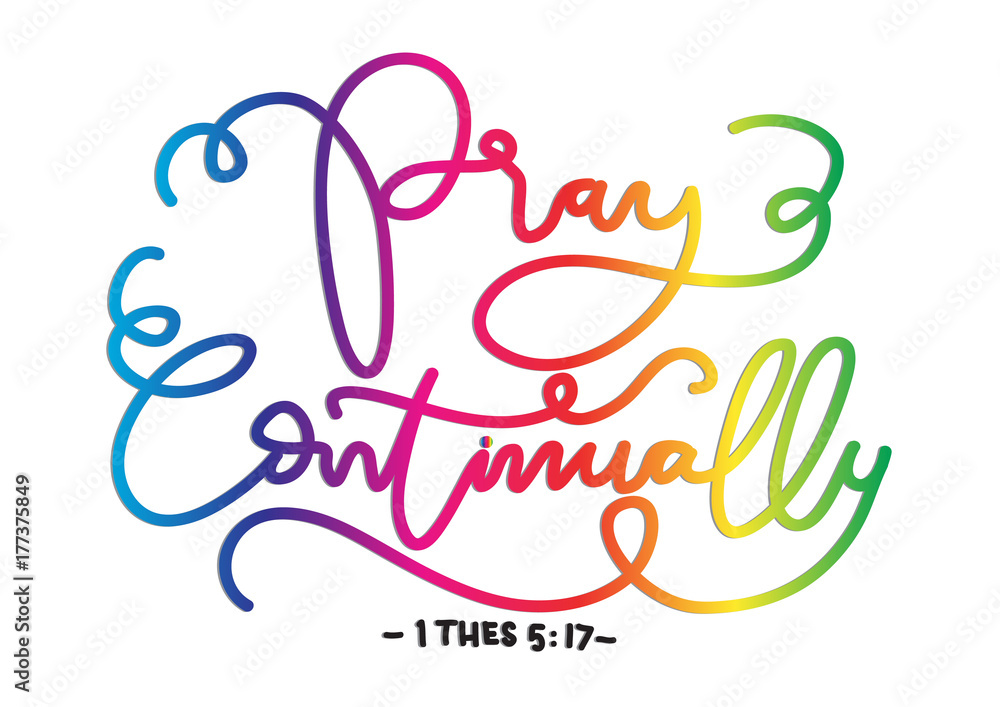 Hand Lettering Pray Continually on White Background. Hand Lettering ...