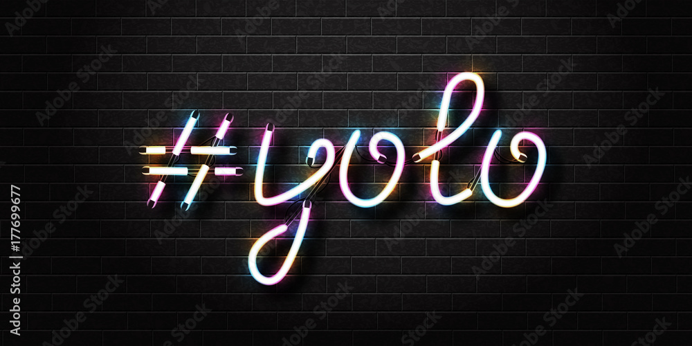Vector realistic isolated neon sign of Yolo lettering for decoration ...