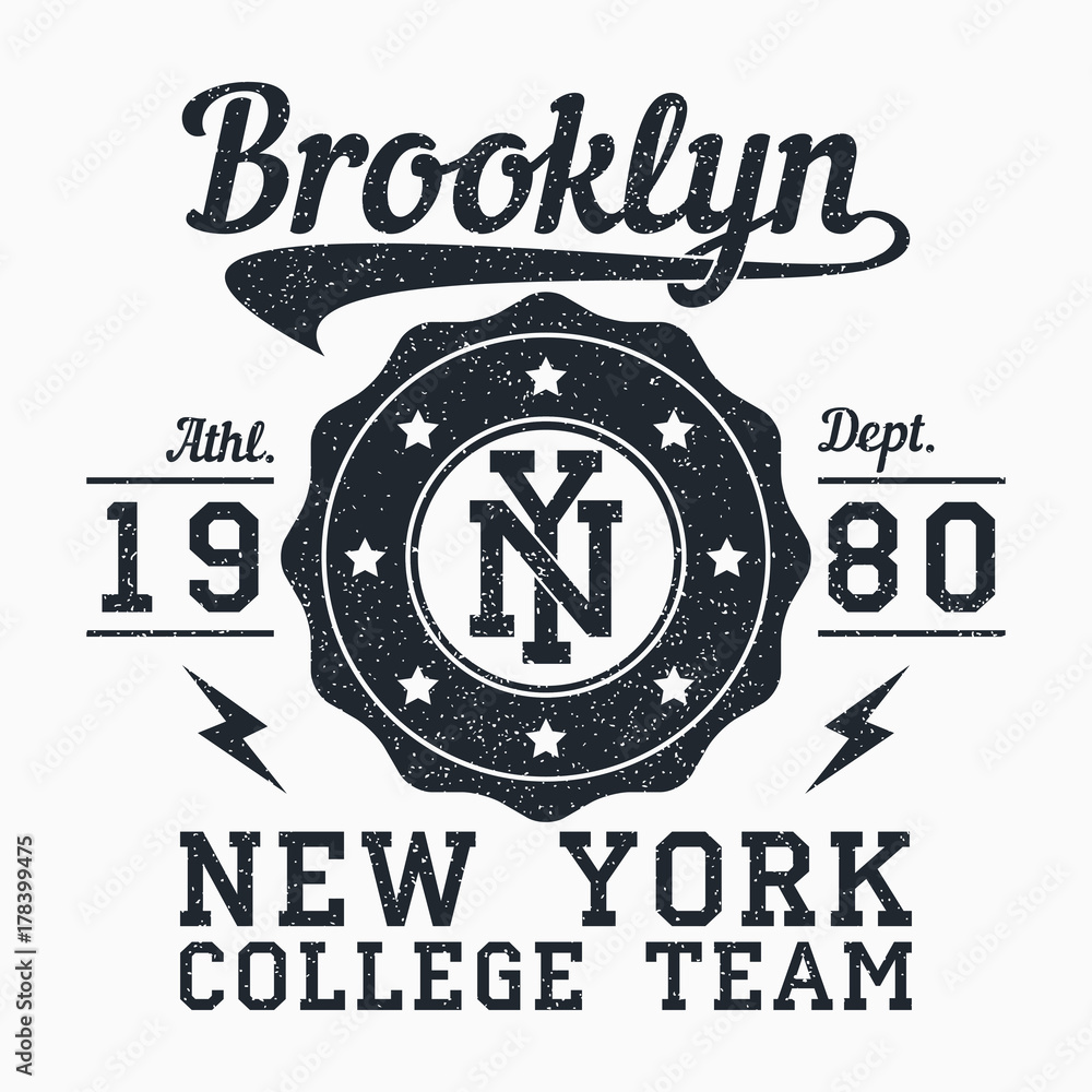 Brooklyn, New York grunge print for apparel. Typography emblem for t ...