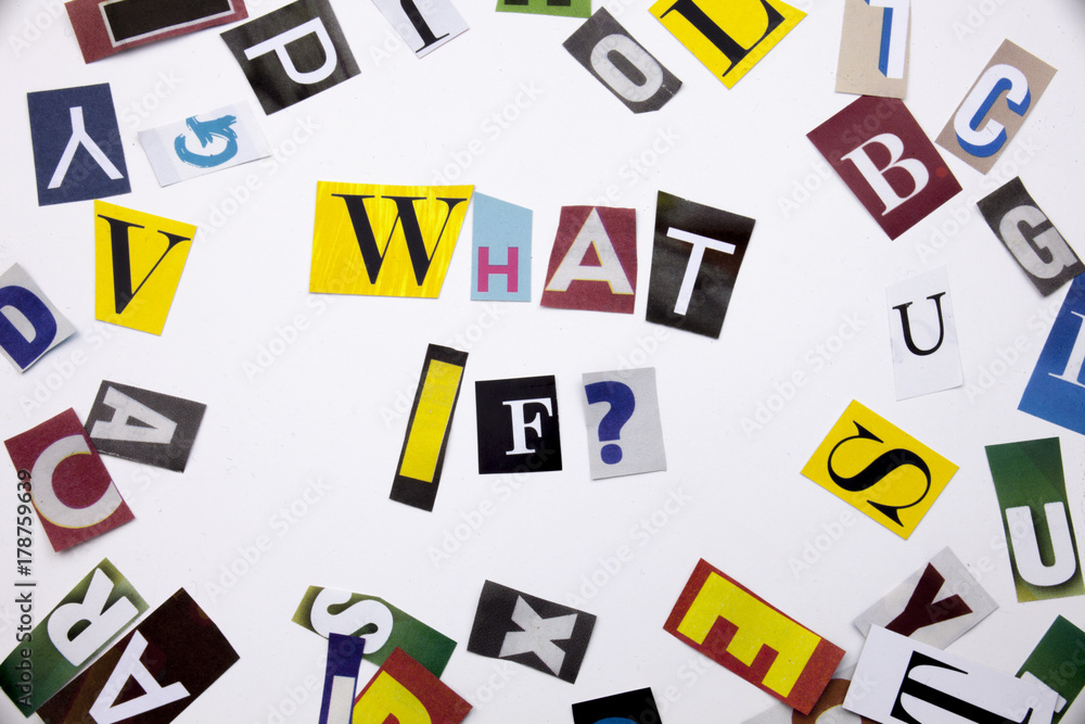 A word writing text showing concept of WHAT IF made of different ...