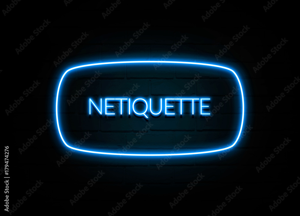 Netiquette - colorful Neon Sign on brickwall Stock Illustration | Adobe ...