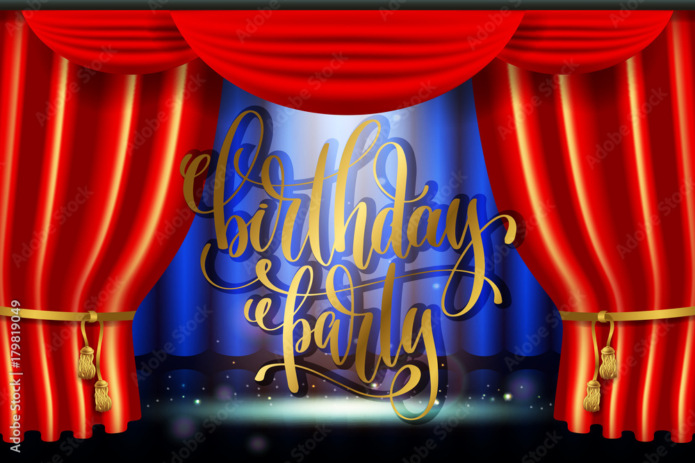 birthday party hand gold lettering poster on stage with red curt Stock ...