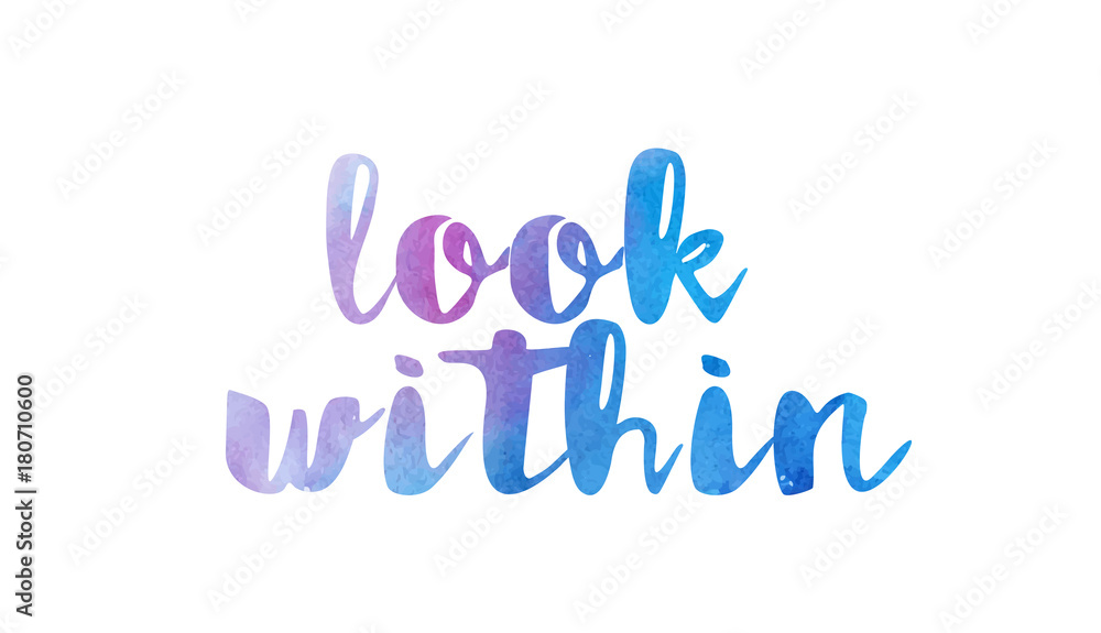 look within watercolor hand written text positive quote inspiration ...