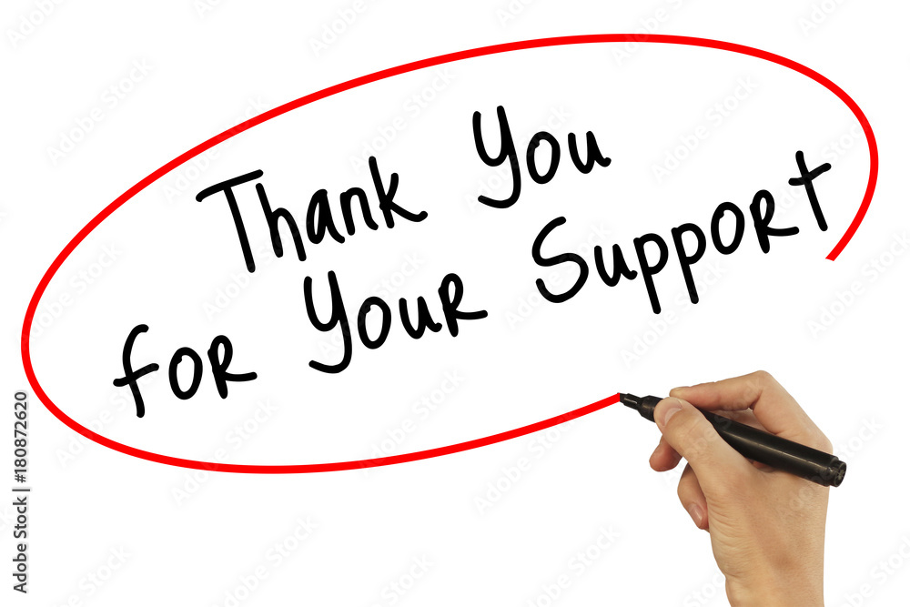 Man Hand writing Thank you For Your Support with black marker on visual ...