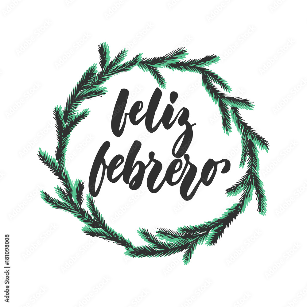 Feliz febrero - Happy February in spanish, hand drawn latin winter ...