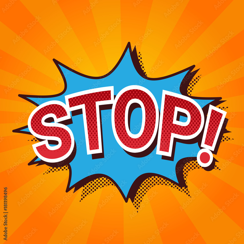 Pop Art Comic Icon Stop Lettering In Chat Bubble Exploding Vector ...