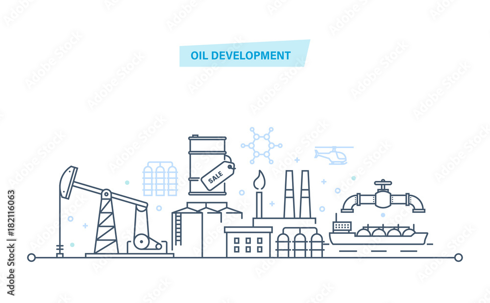 Oil development. Industry, gas station technology and petroleum systems ...