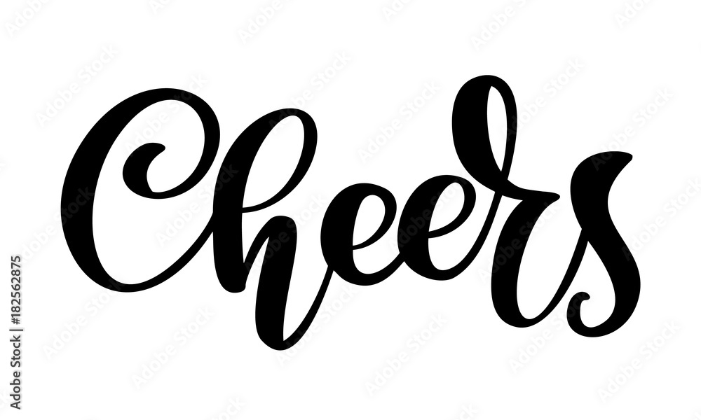 Hand drawn text Cheers lettering banner. Greeting card design template ...