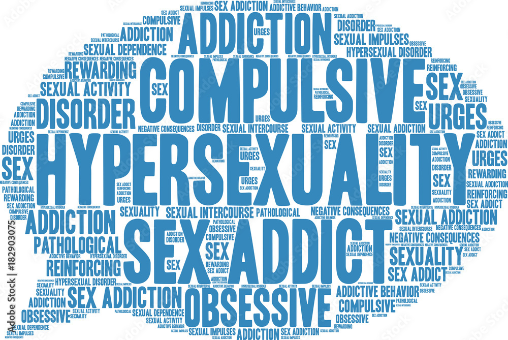 Hypersexuality Word Cloud On A White Background Stock Vector Adobe Stock