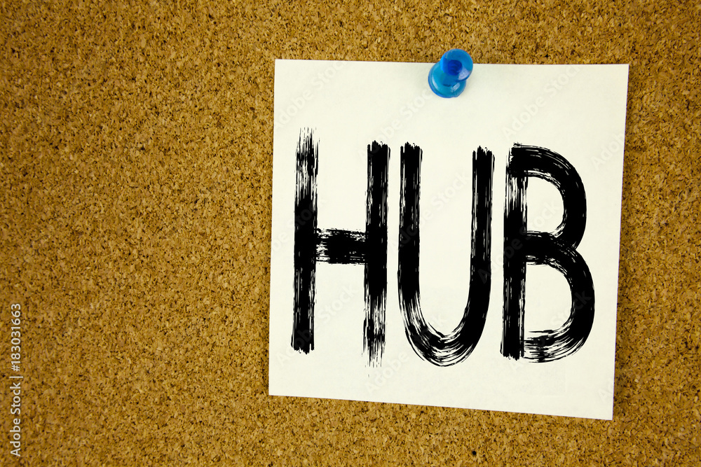 Conceptual hand writing text caption inspiration showing HUB. Business ... Conceptual hand writing text caption inspiration showing HUB. Business ...