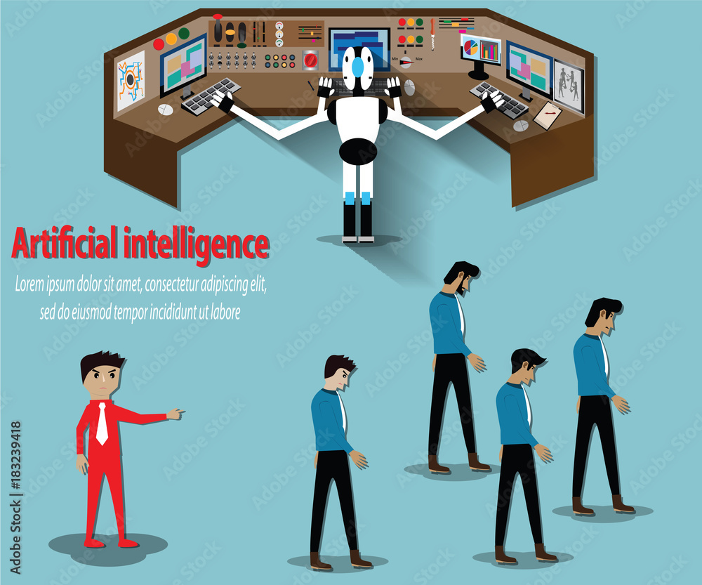 Cartoon concept,Used Artificial intelligence works instead human ...