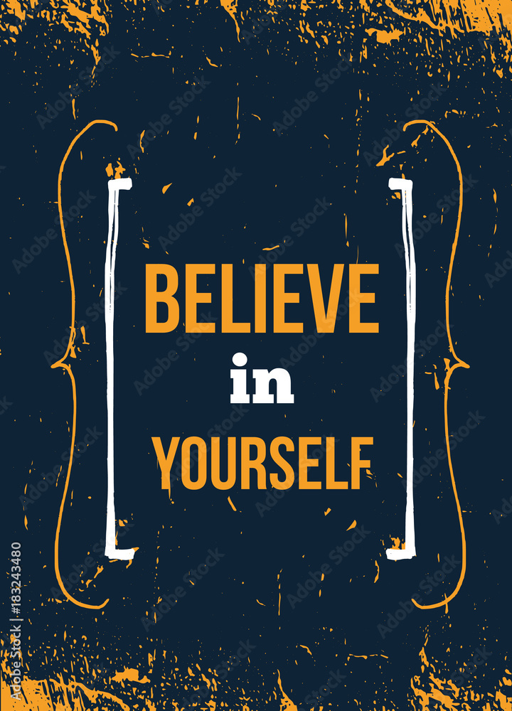 Believe in yourself you inspirational quote, typography wall art ...