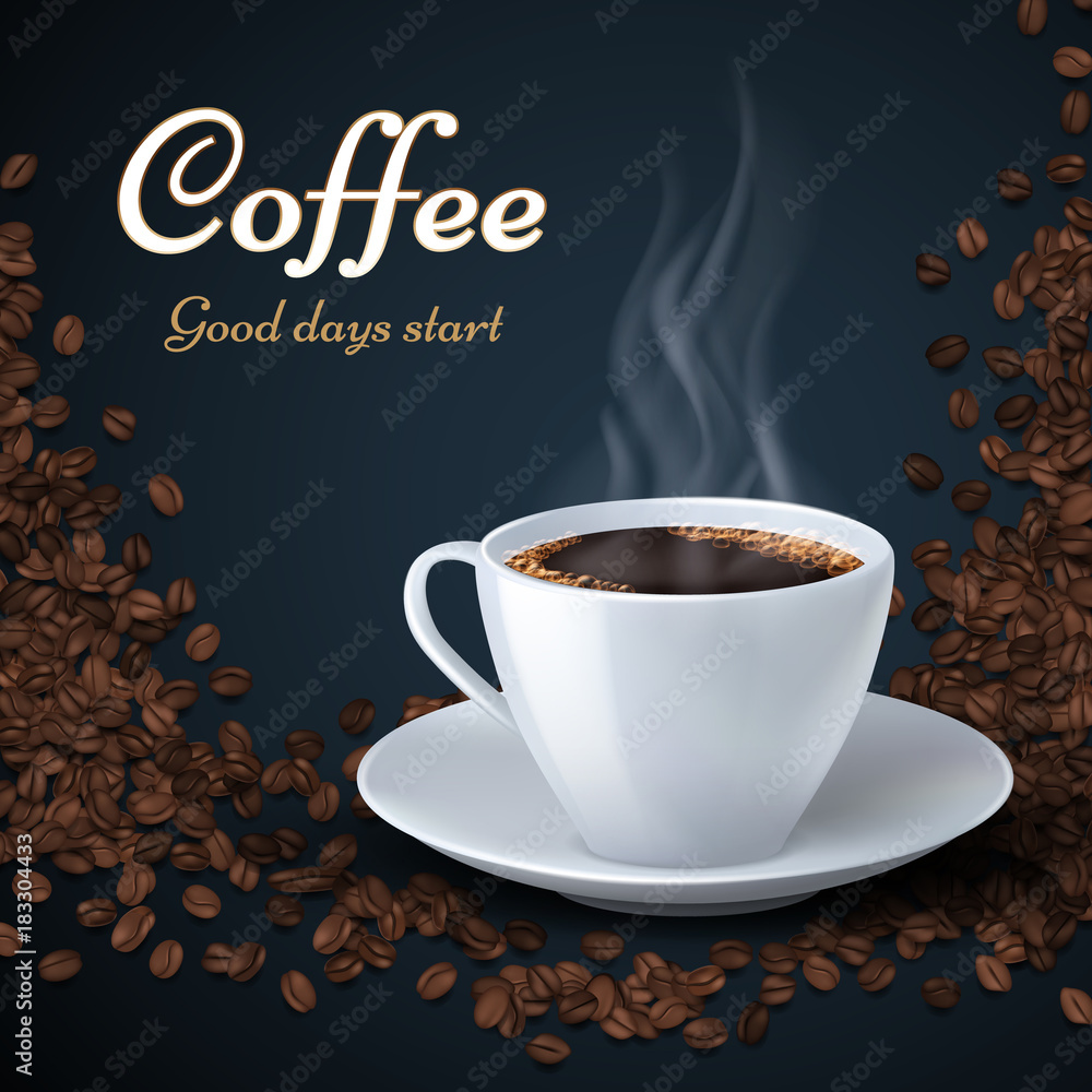 Aroma coffee beans and cup of hot coffee. Product ads vector background ...