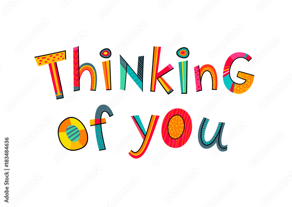 Thinking of you text. Typography for card, poster, invitation or t ...