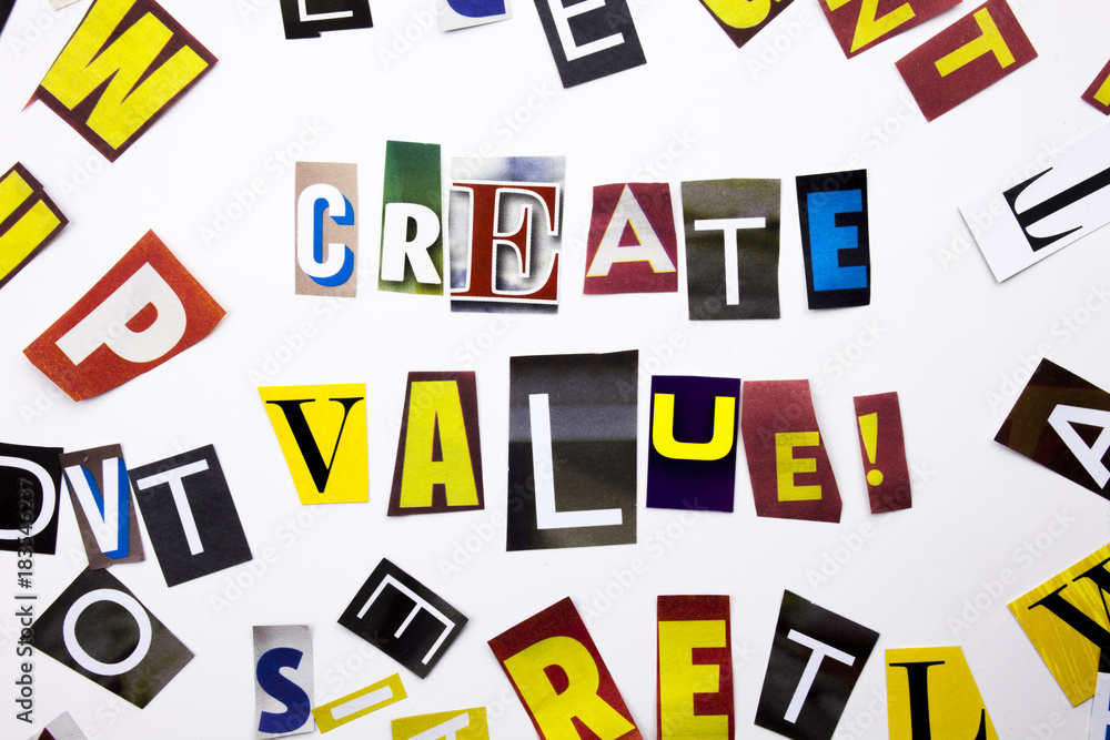 A word writing text showing concept of Create Value made of different ...