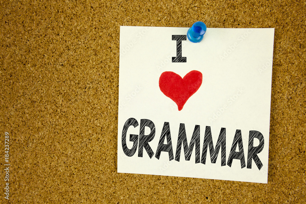 Hand writing text caption inspiration showing I Love Grammar concept ...