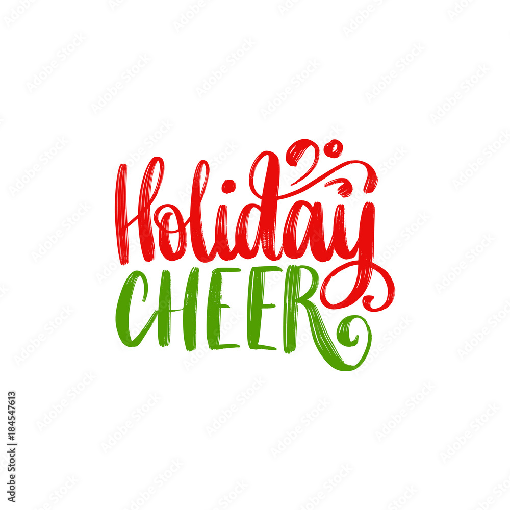 Holiday Cheer lettering. Vector Christmas illustration. Happy Holidays ...