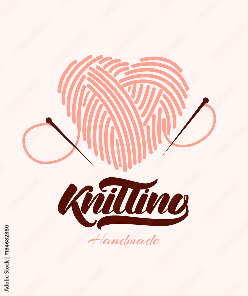 Knitting logo with lettering. Knit heart icon. Handmade. Lettering ...