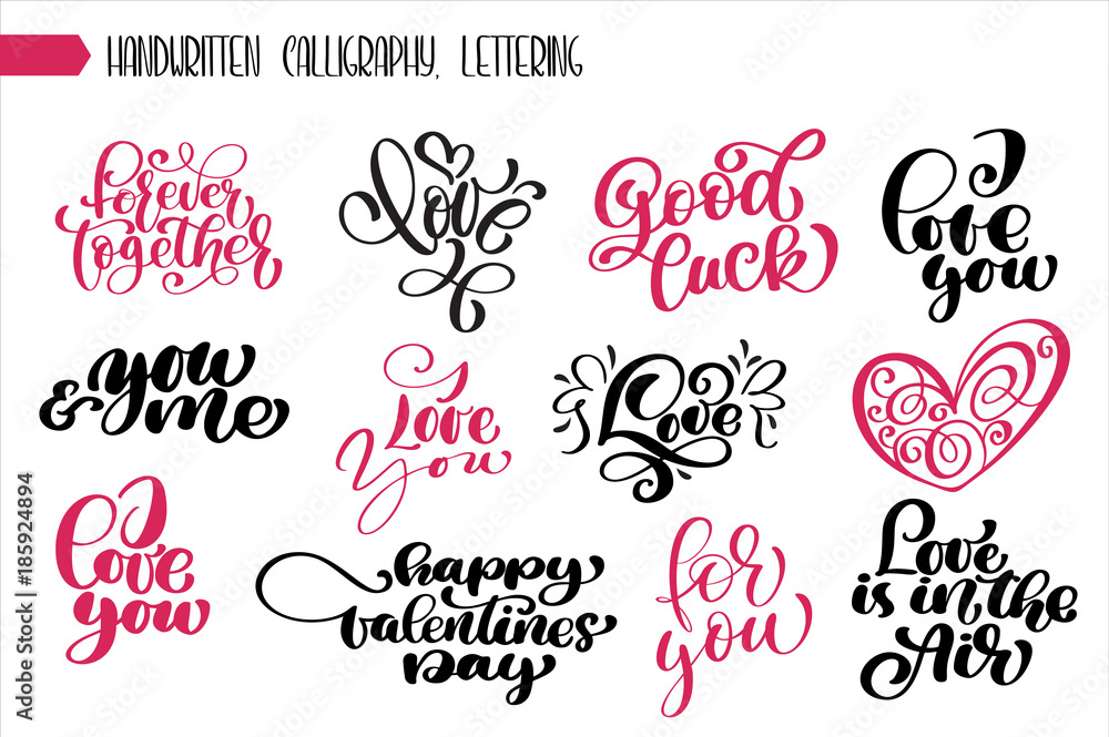 Set phrase Valentines day calligraphy. hand written lettering phrase ...