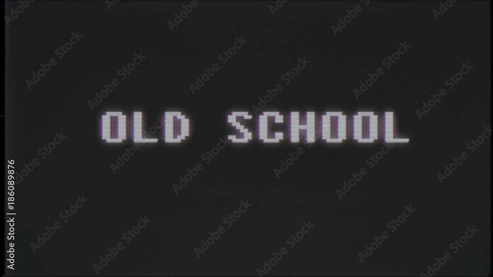 retro videogame OLD SCHOOL text on computer old tv vhs glitch ...