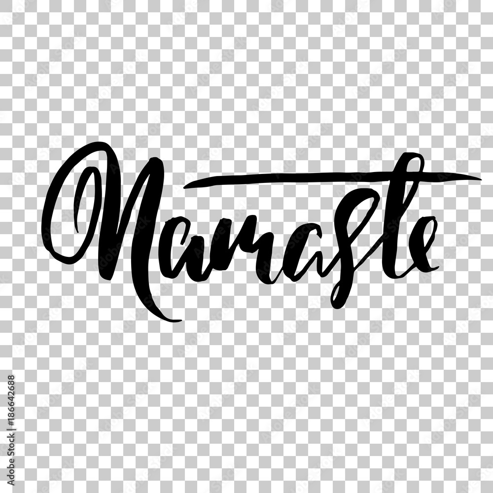 Namaste. Indian word. Modern brush lettering. Handwritten calligraphic ...