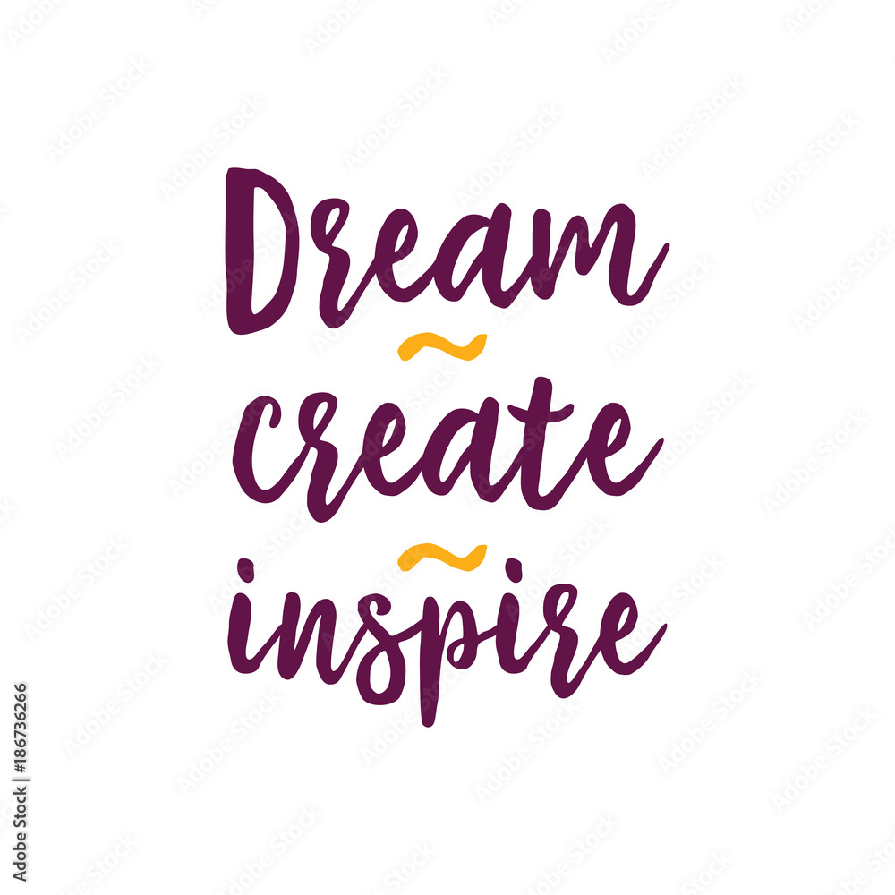 Dream Create Inspire Lettering Stock Vector | Adobe Stock