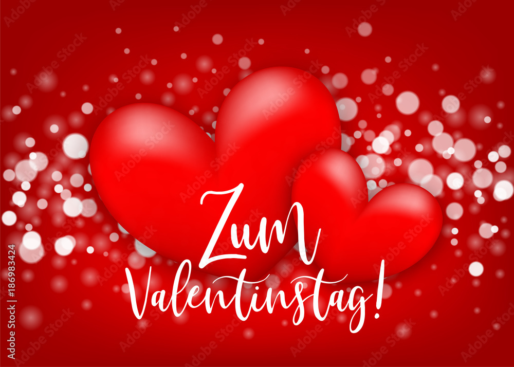 Happy Valentines Day - Zum Valentinstag German language. Two realistic ...