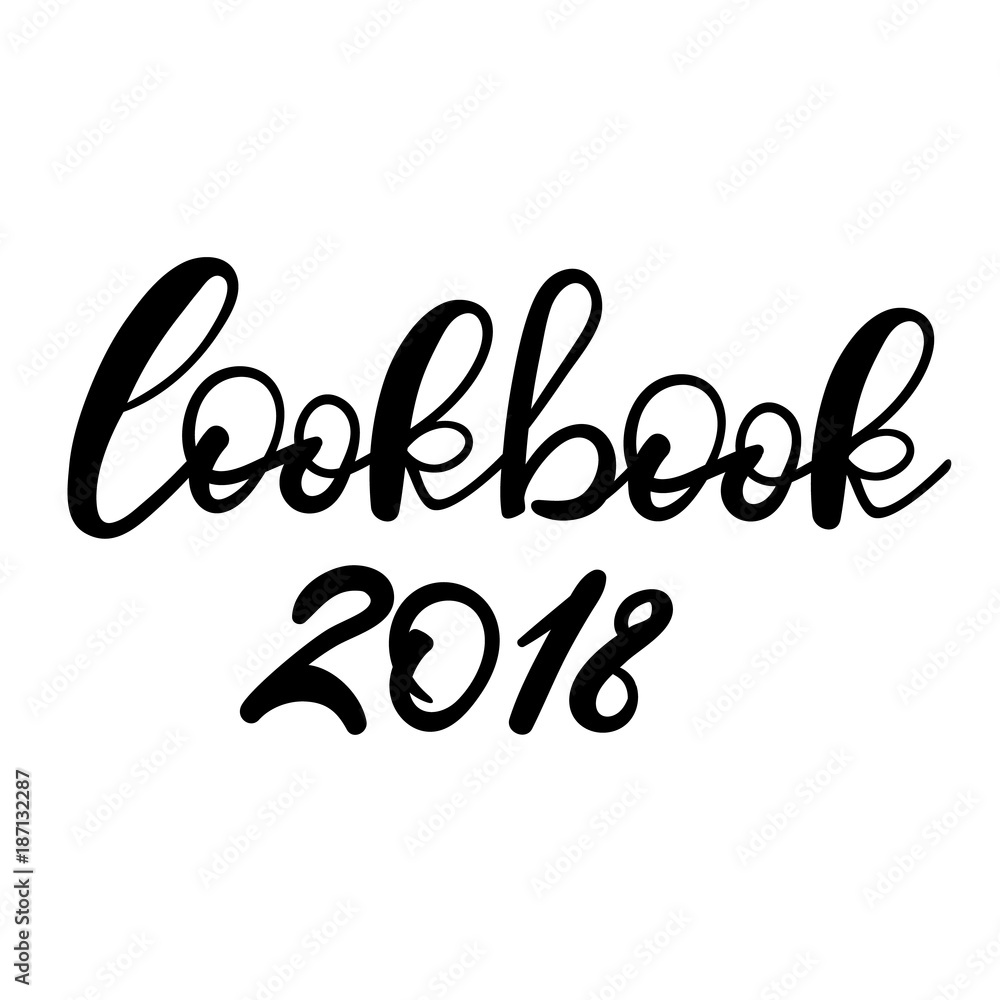 Fashion lookbook 2018 lettering isolated on white, hand written vector ...