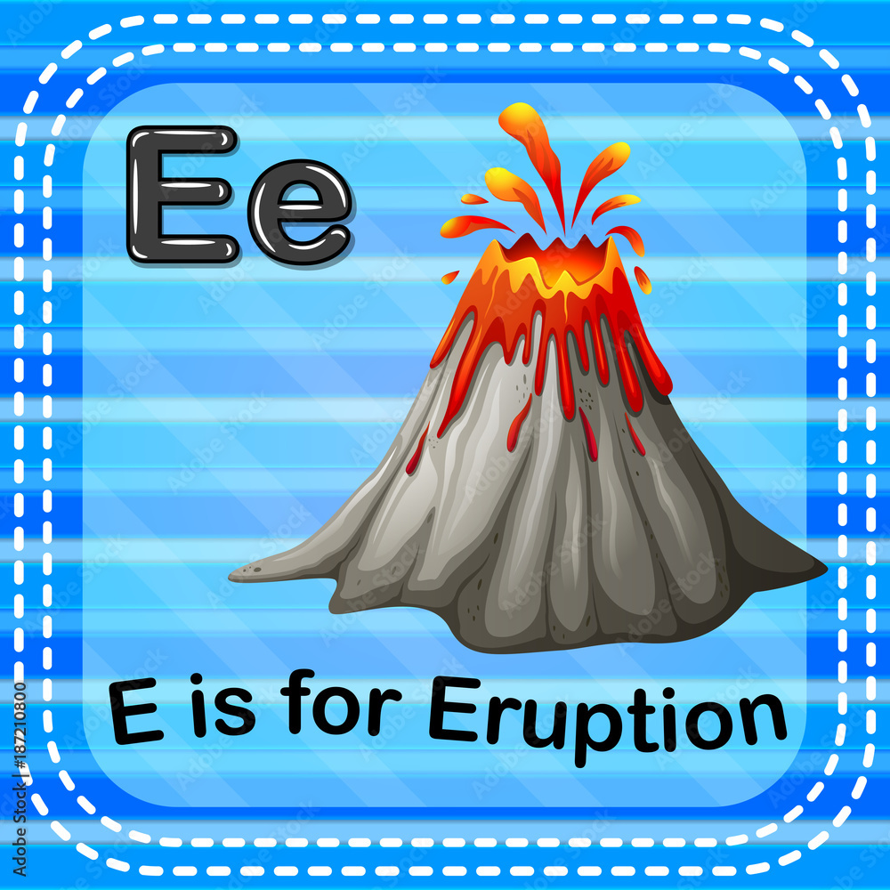 Flashcard letter E is for eruption Stock Vector | Adobe Stock