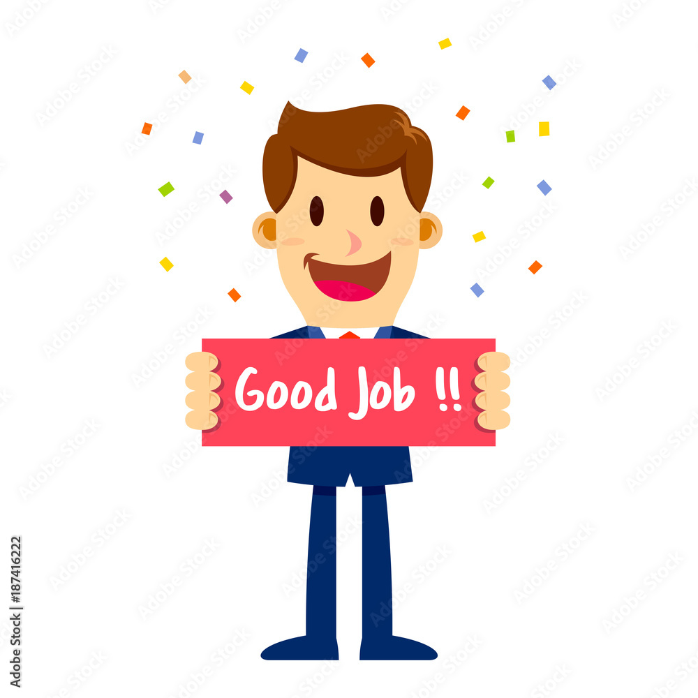 Businessman in Suit Holding Sign Saying Good Job Stock Vector | Adobe Stock